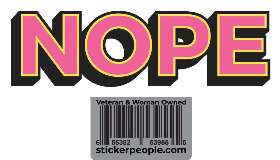 NOPE | Nope never Sticker | Sticker People | Sticker People