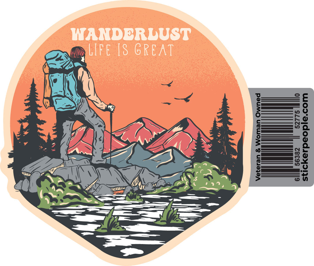Wanderlust Life Is Great | Wanderlust Sticker | Sticker People