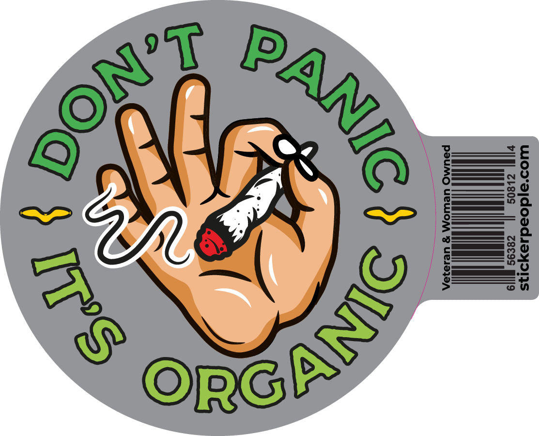 "Don't Panic It's Organic" Weed Sticker | Sticker People | Sticker People